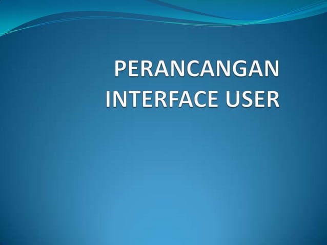 Rpl 10-perancangan user interface | PPT Rpl 10-perancangan user interface | PPT