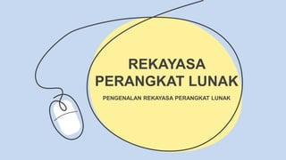 RPL 2 - Rekayasa Perangkat Lunak_Depi.pptx