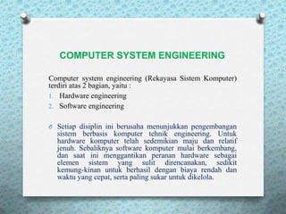 COMPUTER SYSTEM ENGINEERING | PPTX