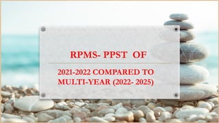 RPMS- PPST: the comparison 2022 and 2023.pptx
