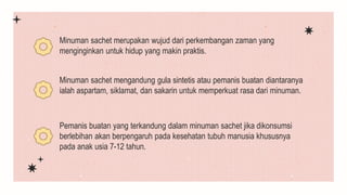 analisis kandungan pemanis buatan pada serbuk minuman sachet terhadap ...