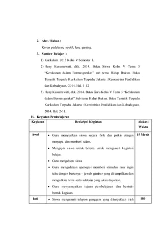 Rpp kelas 5 tema 3 kerukunan dalam bermasyarakat subtema hidup rukun | DOCX