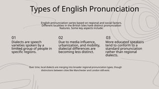 Principle types of english prounciatian. | PPT