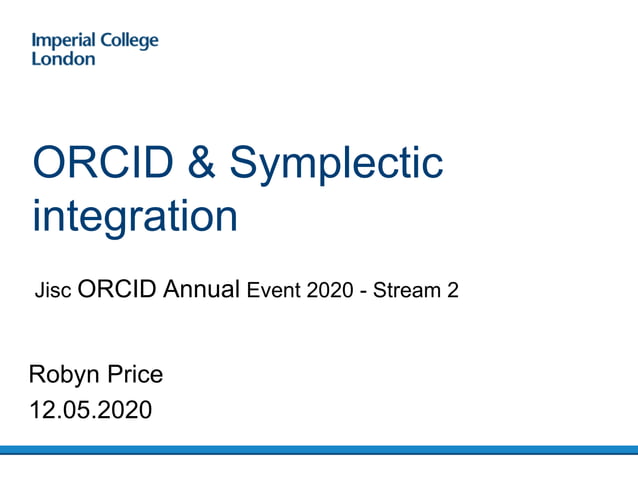 ORCID & Symplectic integration | PPTX | Technology & Computing