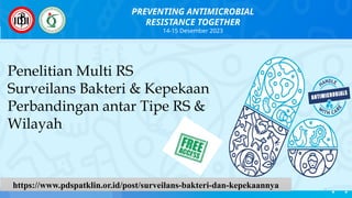 Penelitian Surveilans Bakteri dan Kepekaan 2023 | PPT