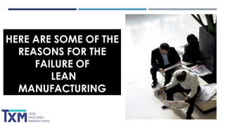 Reasons Why Lean Manufacturing Fails | PPT