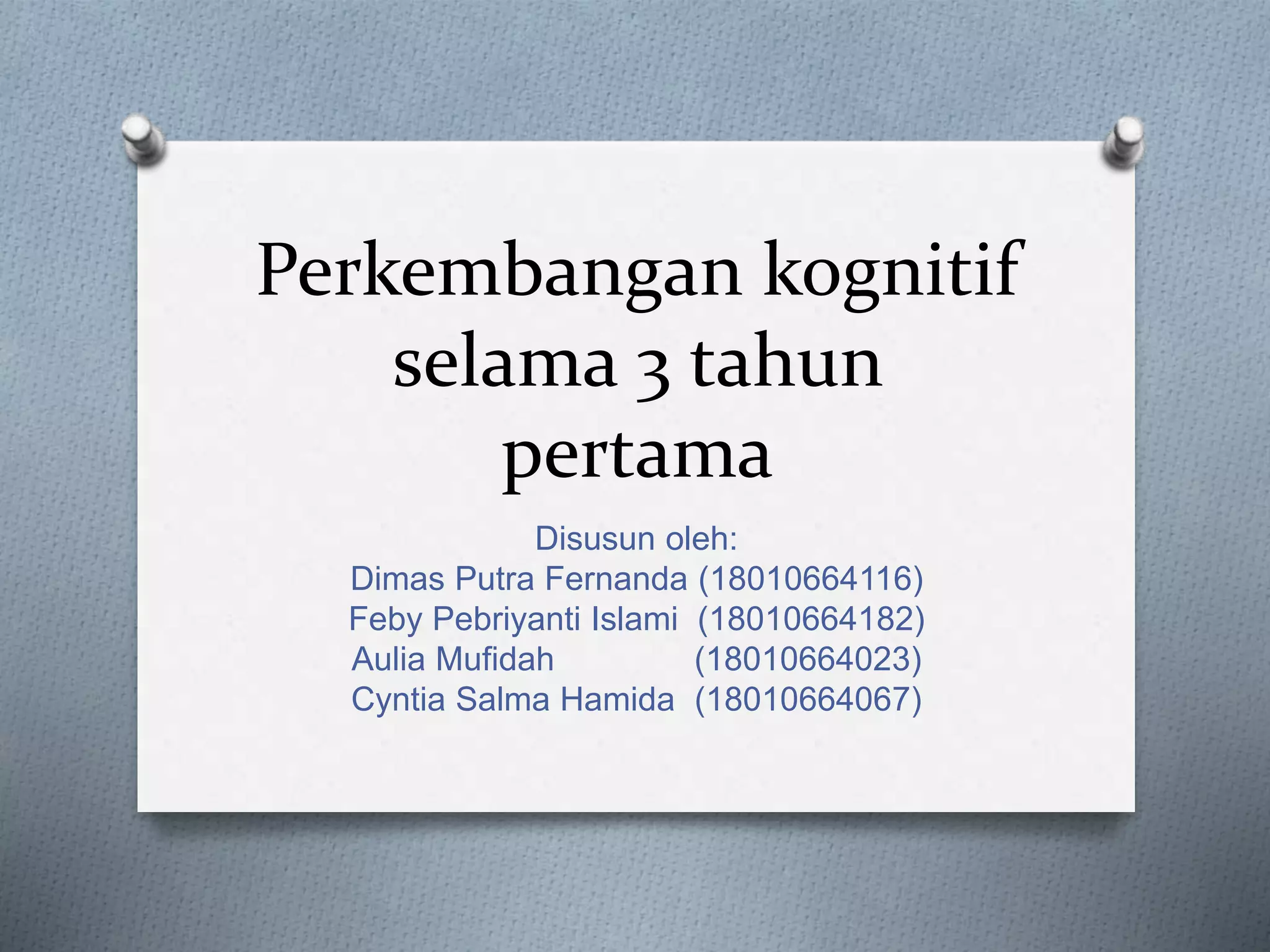 KOGNITIF 3 TAHUN.pptx