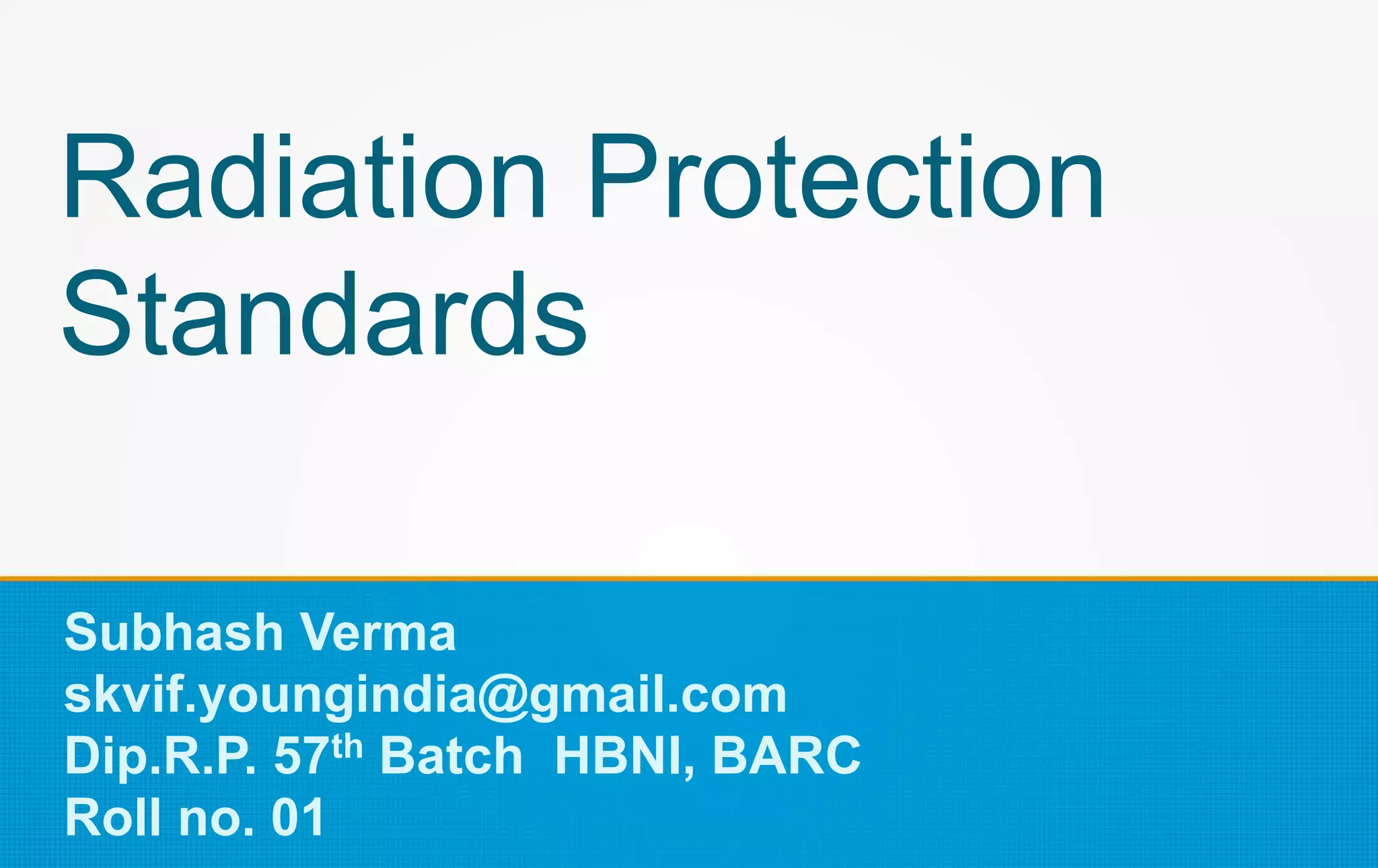 Radiation Protection Standards | PPT