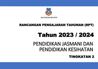 RPT PENDIDIKAN JASMANI KESIHATAN TINGKATAN 2.docx
