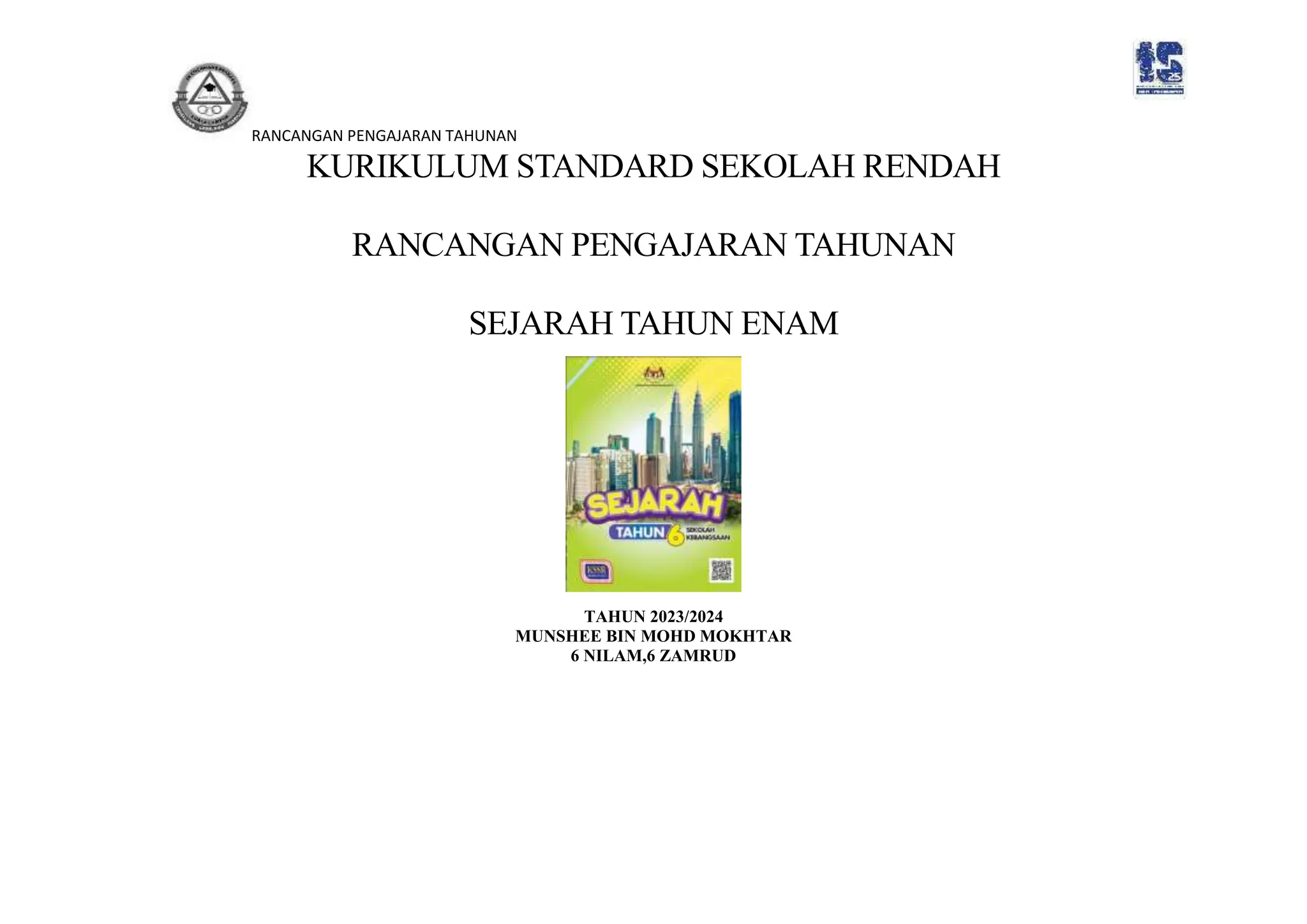 Sejarah RPT Tahun 6,Dimana ianya menerangkan tentang Rancangan ...