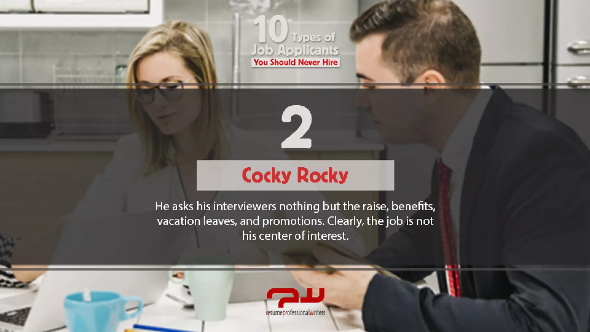 10 Types of Job Applicants You Should Never Hire | PPT