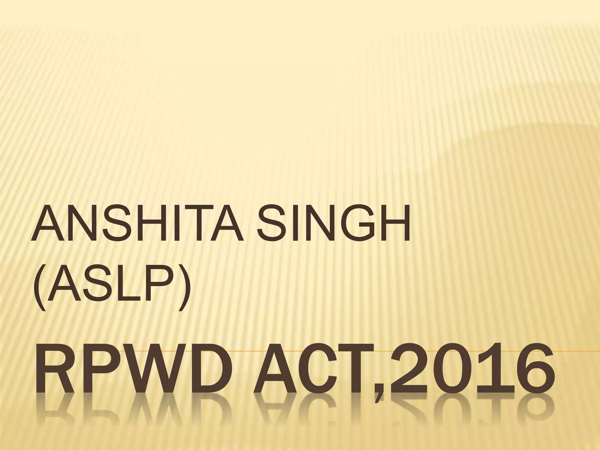 RPWD Act,2016 | PPTX