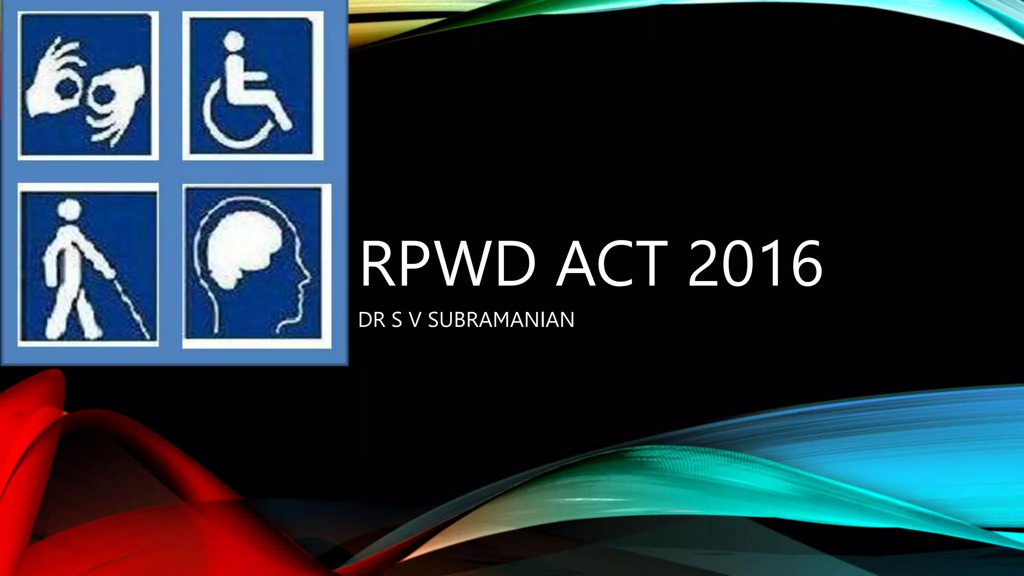 RPWD ACT 2016.pptx