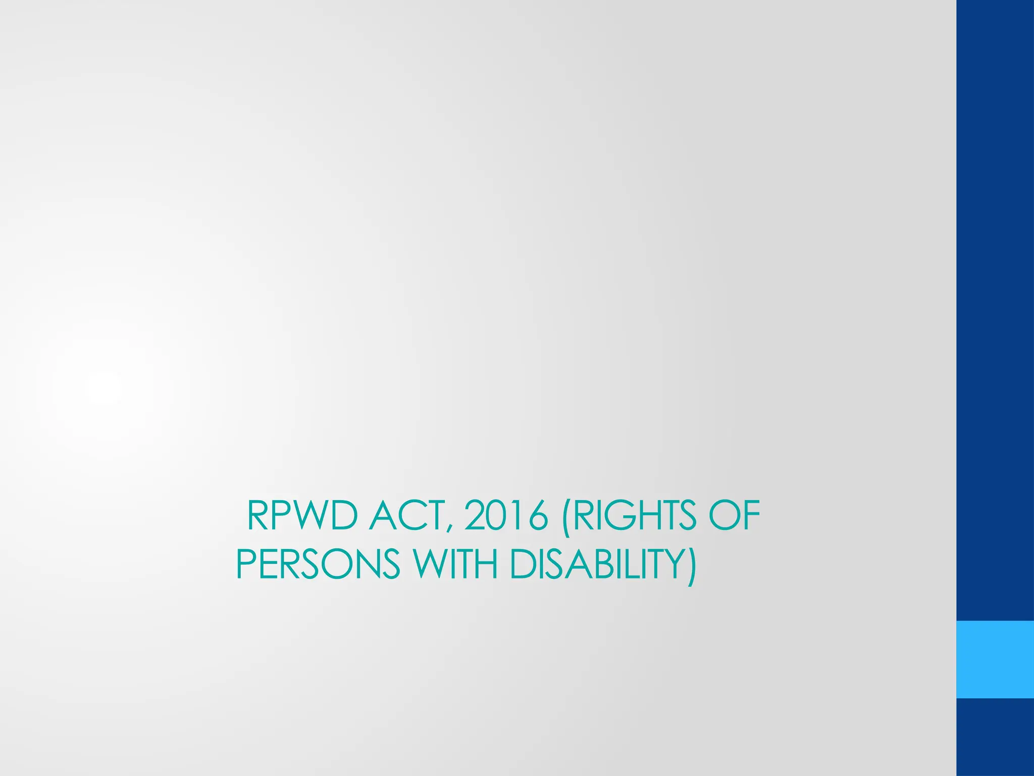 RPWD ACT, 2016.pptx summary ppt in kannada | PPTX