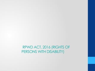 RPWD ACT, 2016.pptx summary ppt in kannada | PPTX