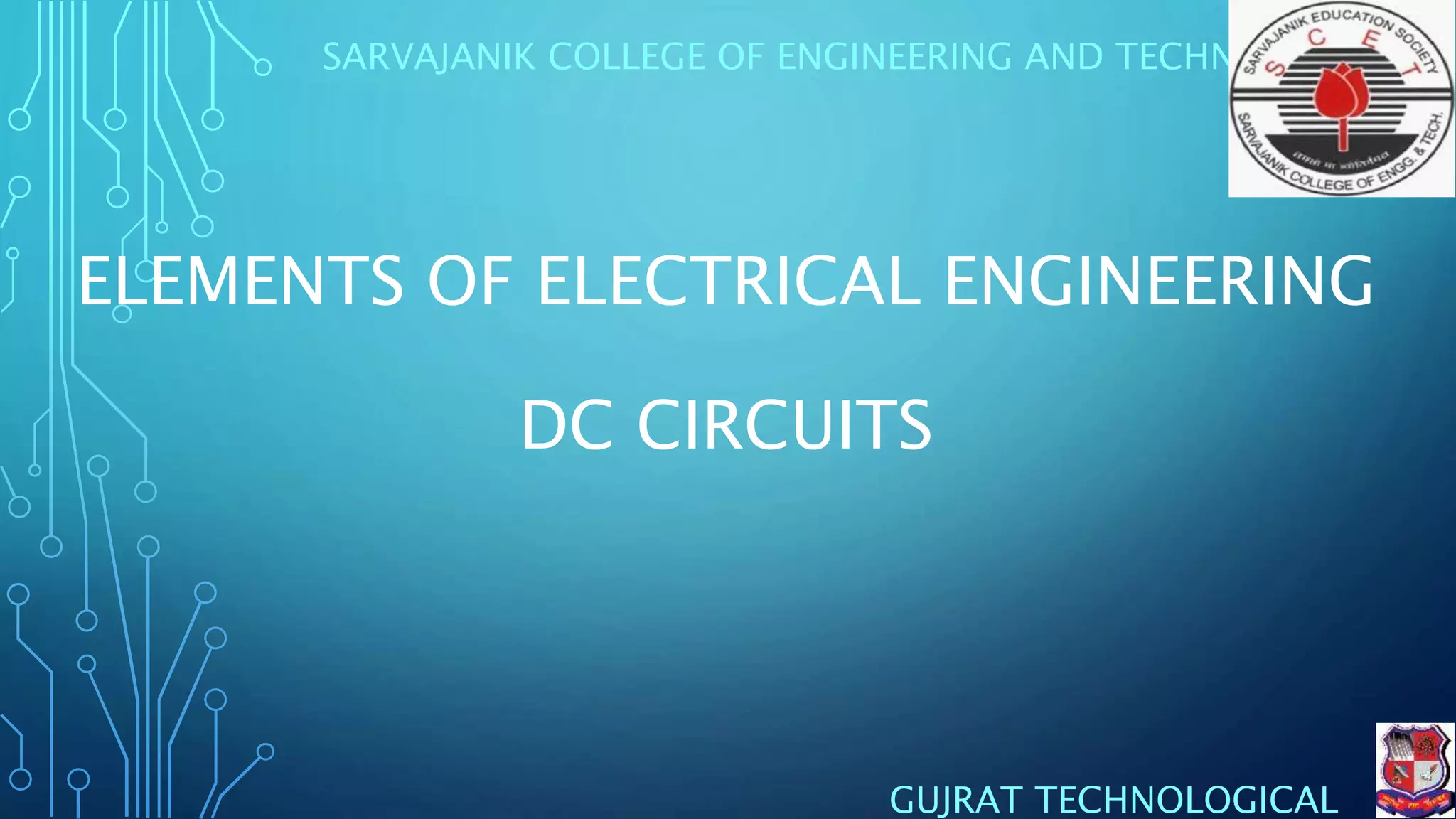 Elements of electrical engineering dc circuits | PPTX