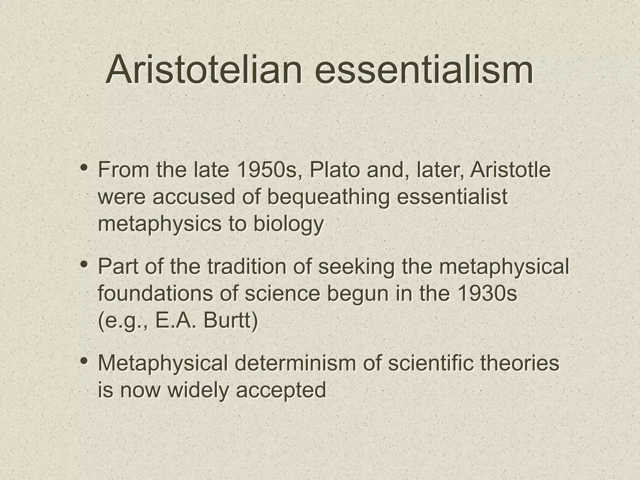 Philosophical_Origins_of_Essentialism_talk.ppt | Free Download