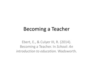 Chapter 4 becoming a teacher | PPTX