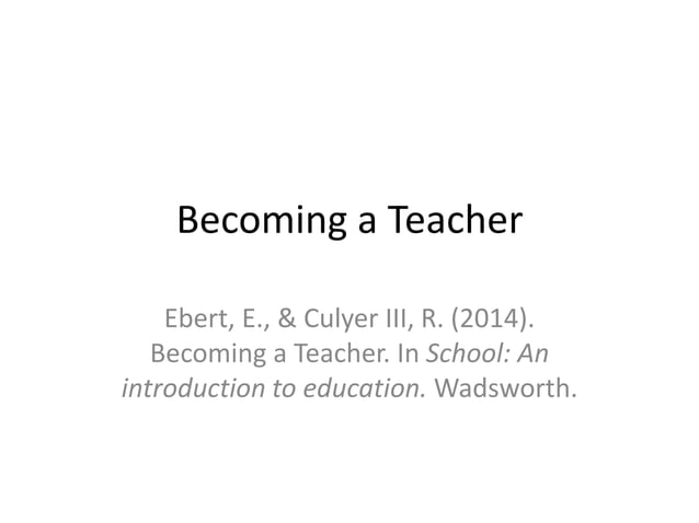Chapter 4 becoming a teacher | PPT