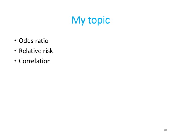 ODDS RATIO AND RELATIVE RISK EVALUATION | PPTX | Cancer | Diseases and ...