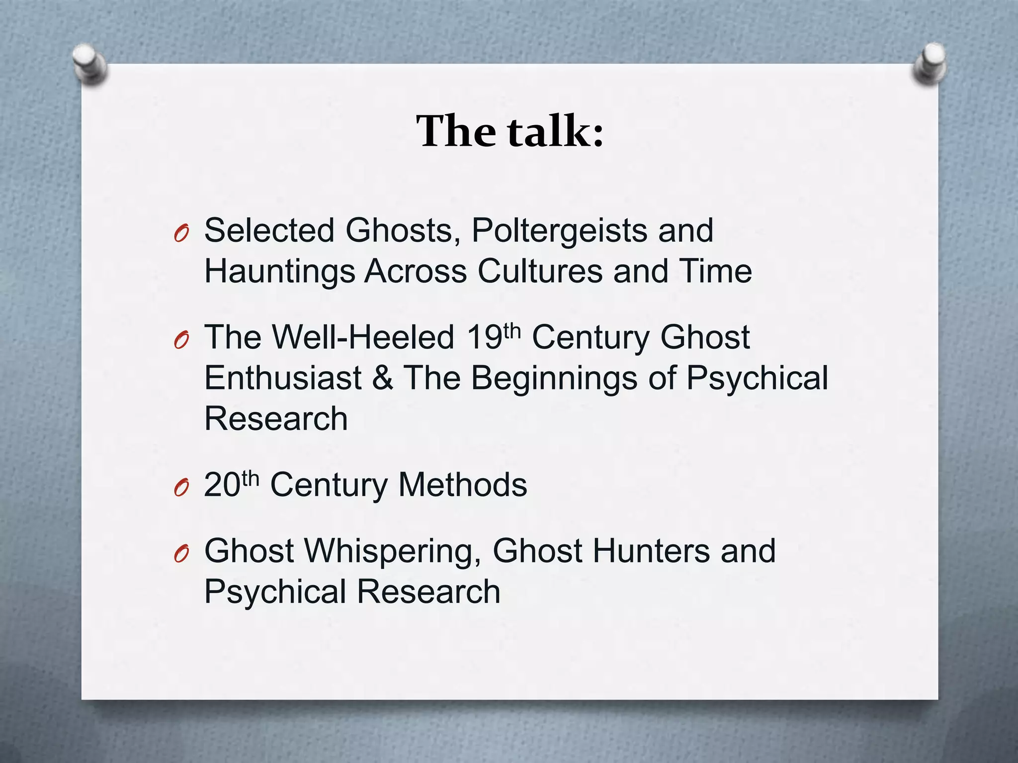 RRC Talk: Ghosts, poltergeists & hauntings 2013 | PPTX