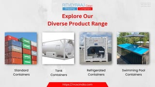 Ritveyraaj Cargo Shipping Containers India | PPT