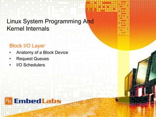 Rr embedded systems linux system programming and kernel internals | PPTX