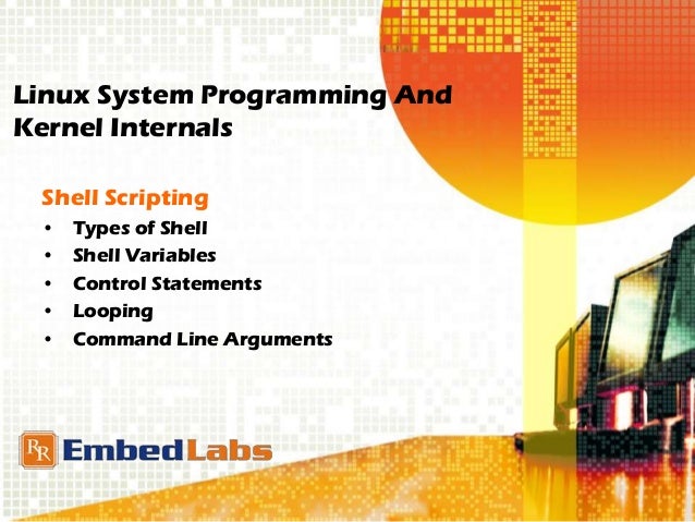 Embedded systems training India - Linux system programming and kerne…