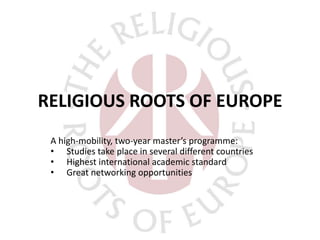 Religious Roots of Europe MA programme | PPTX