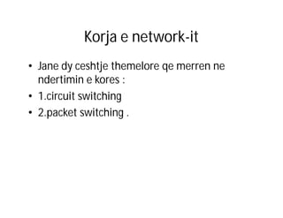 Rrjeta kompjuterike leksion 1 | PPT | Free Download