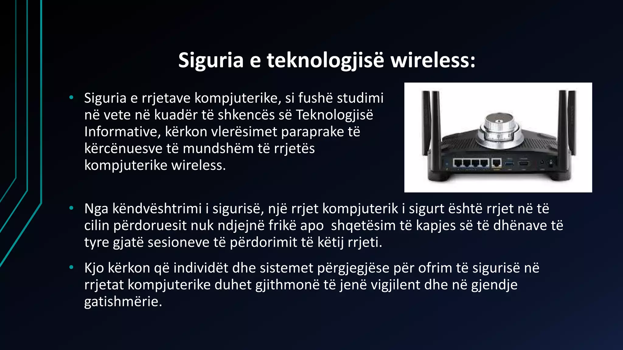 Detyre Kursi - Rrjetet Wireless dhe siguria e tyre | PPTX