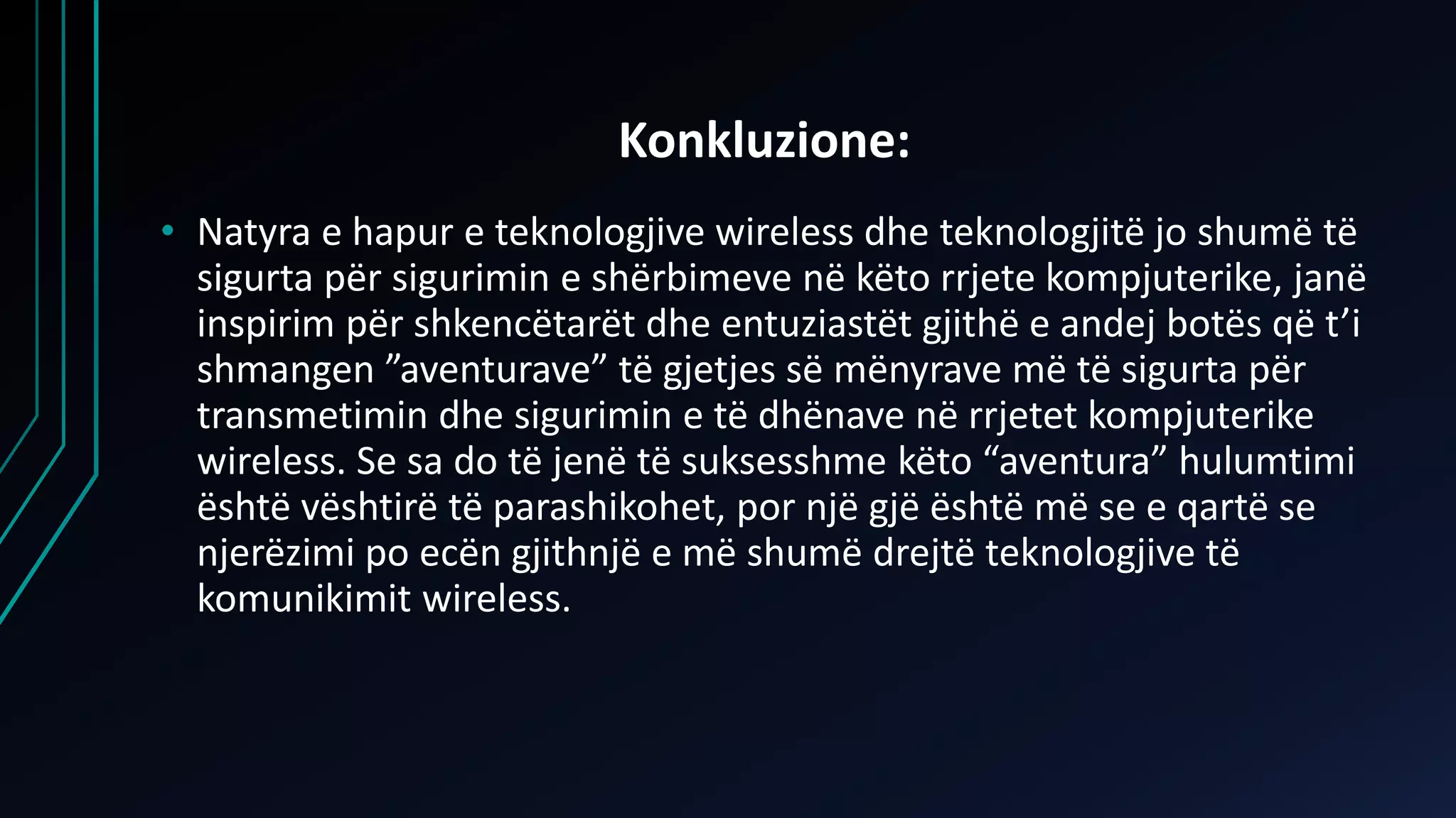 Detyre Kursi - Rrjetet Wireless dhe siguria e tyre | PPTX