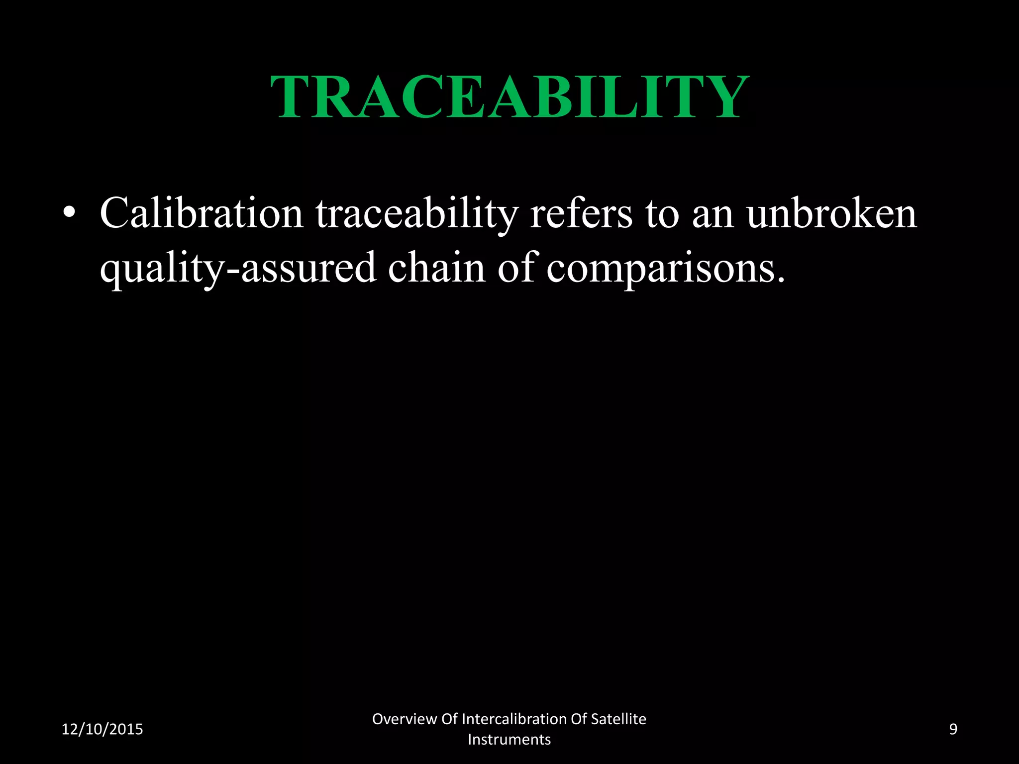 Overview of Intercalibration of Satellite Instruments | PPTX ...