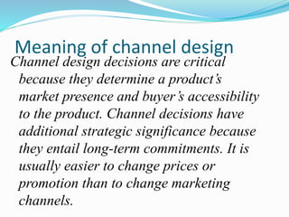 Channel design | PPTX