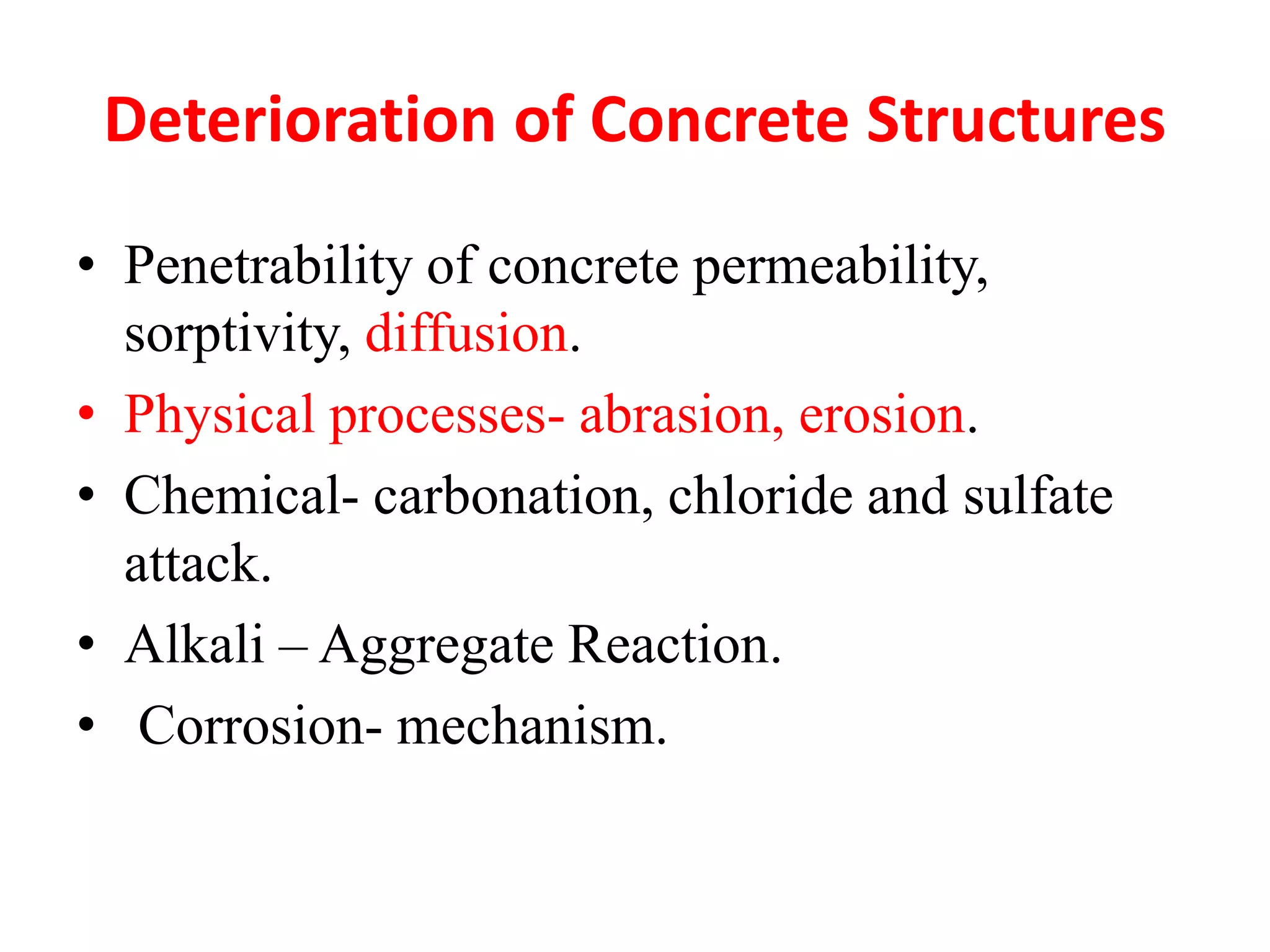 Deterioration of Concrete Structures | PPTX