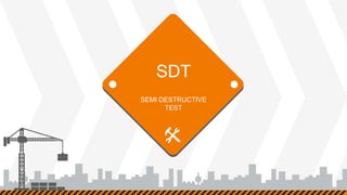 SEMI DESTRUCTIVE Test On Concrete _by Imran B K | PPTX