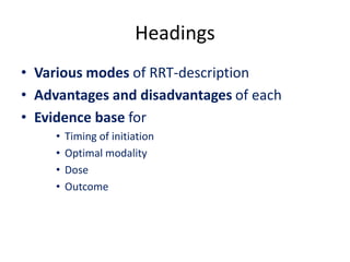 Renal Replacement Therapy: modes and evidence | PPTX
