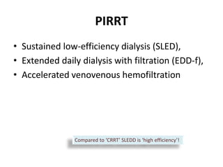Renal Replacement Therapy: modes and evidence | PPT