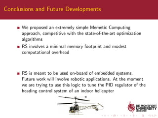 A seriously simple memetic approach with a high performance