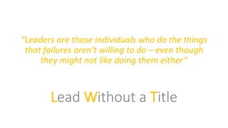 The Leader Who Had No Title - chapter 3 | PPTX