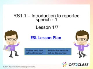 Reported Speech – Free ESL Lesson Plan | PPTX