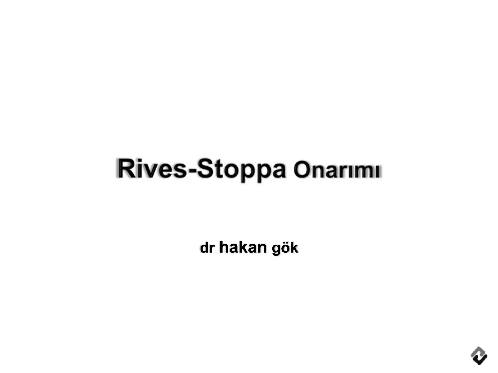 Rives-Stoppa technique | PPTX