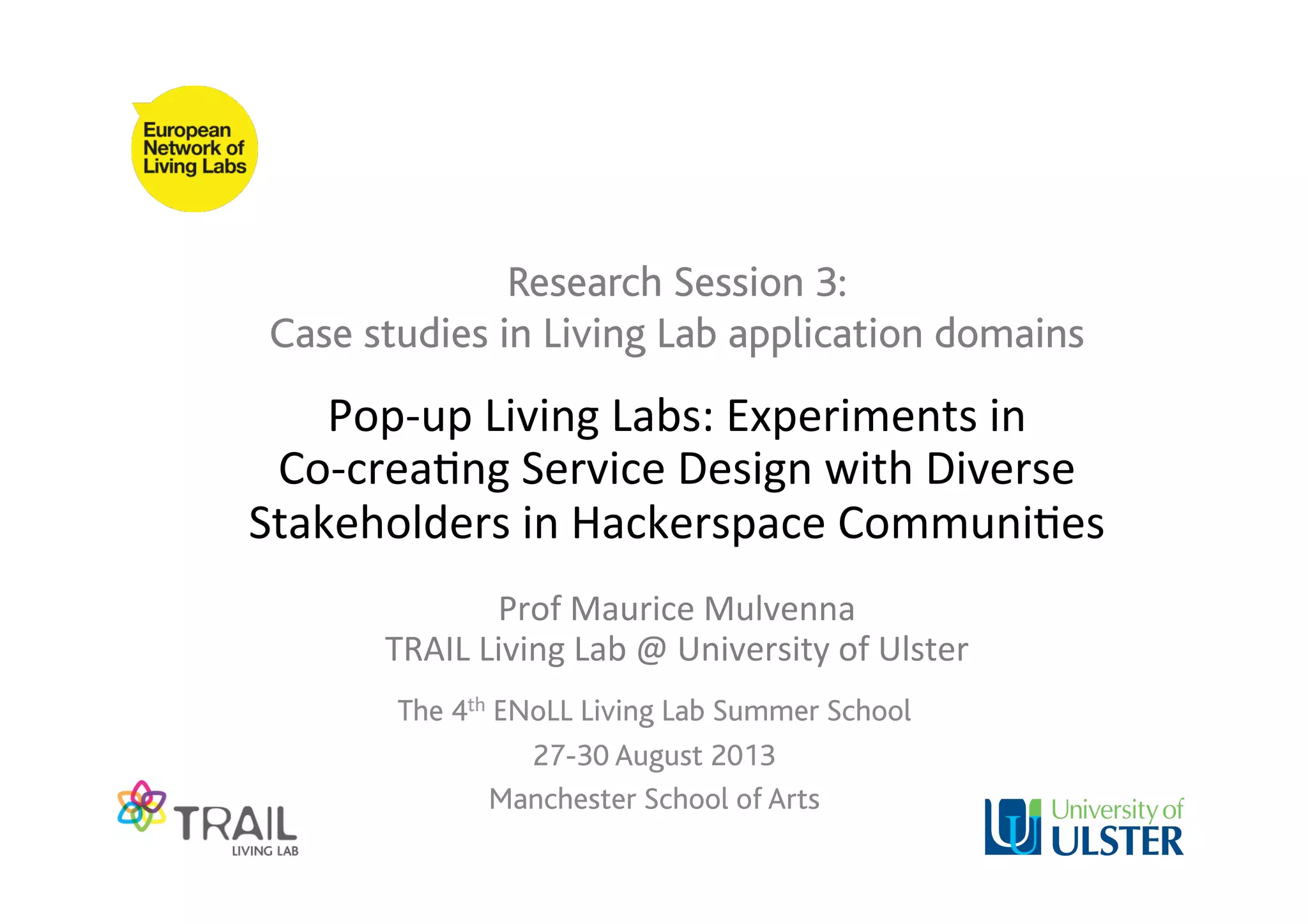 Pop-up Living Labs: Experiments in Co-creating Service Design with ...