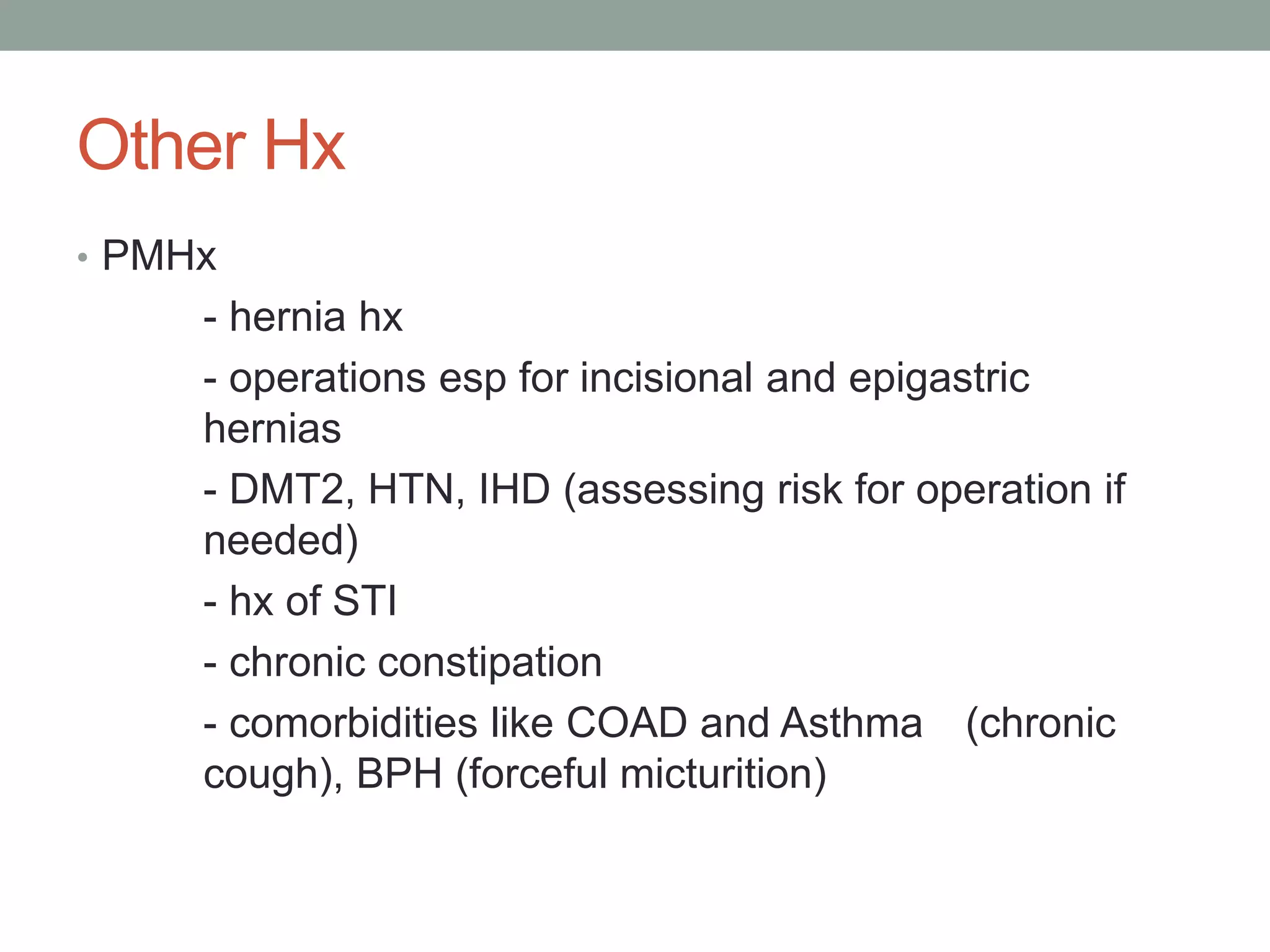 Hernia history and examination | PPTX