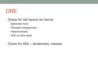 Hernia history and examination | PPTX