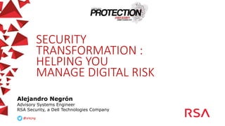 Security transformation: Helping you manage digital risk | PPTX