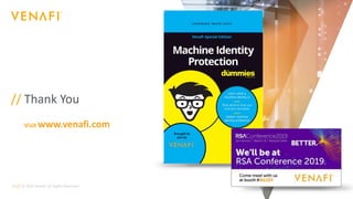 RSA 2019: Machine Identity Protection | PPTX