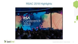 Lastline RSAC 2018 Highlights | PPT