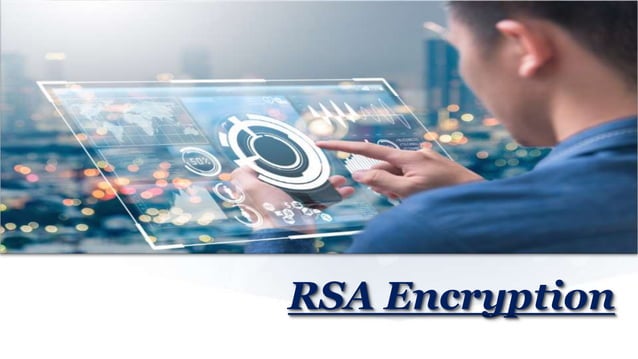 RSA Encryption presentation for Education.pptx