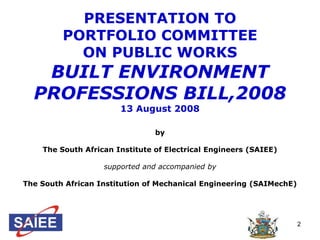 RSA_Built Environment Professions Bill_080813saiee.ppt